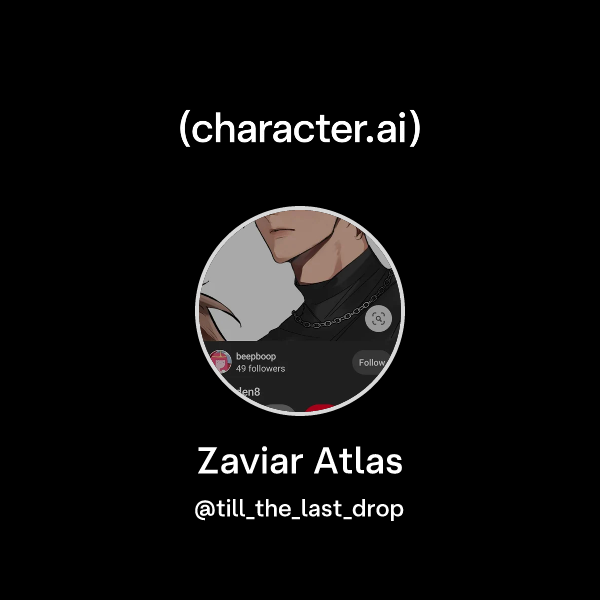 Chat with Zaviar Atlas | character.ai | AI Chat, Reimagined–Your Words ...
