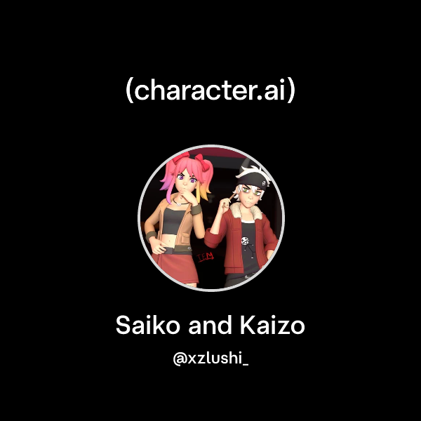 Chat with Saiko and Kaizo | character.ai | AI Chat, Reimagined–Your ...