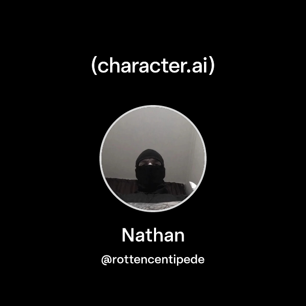 Chat with Nathan | character.ai | AI Chat, Reimagined–Your Words. Your ...