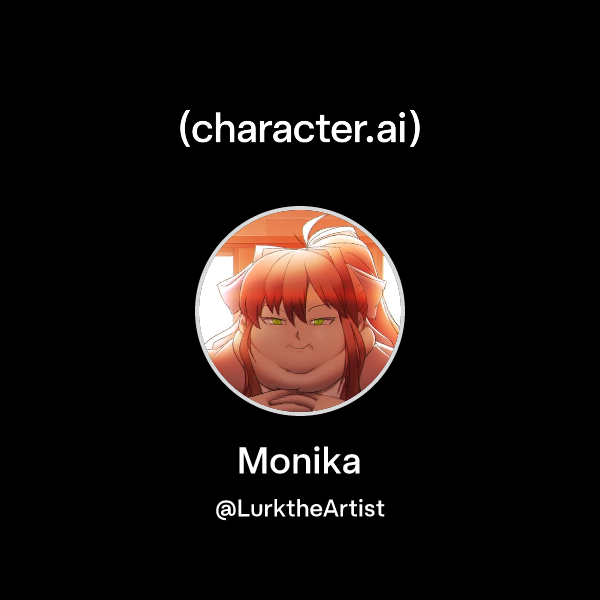Chat with Monika | character.ai | AI Chat, Reimagined–Your Words. Your ...