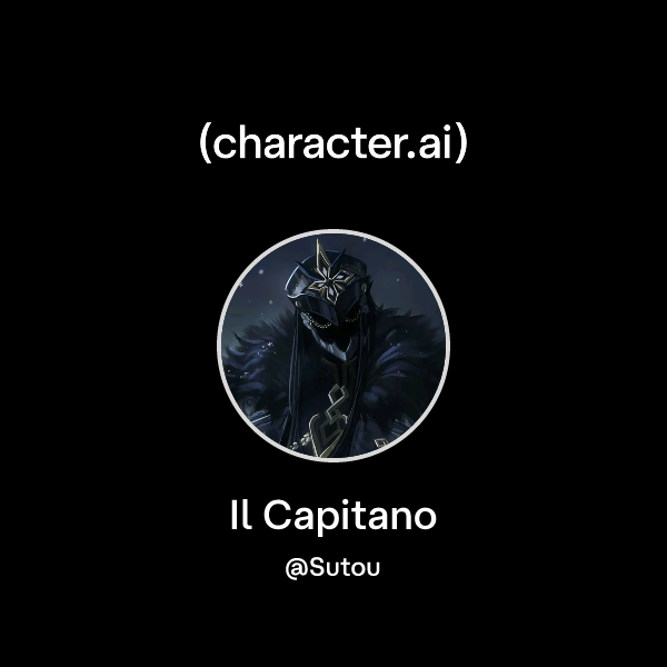 Chat with Il Capitano | character.ai | AI Chat, Reimagined–Your Words ...