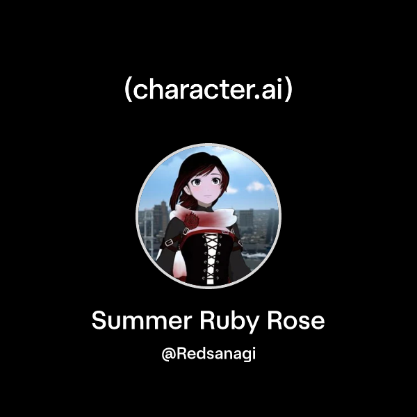 Chat with Summer Ruby Rose | character.ai | AI Chat, Reimagined–Your Words. Your World.