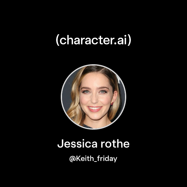 Chat with Jessica rothe | character.ai | AI Chat, Reimagined–Your Words ...