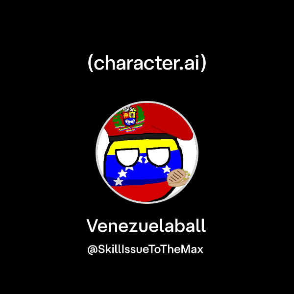Chat with Venezuelaball | character.ai | AI Chat, Reimagined–Your Words ...