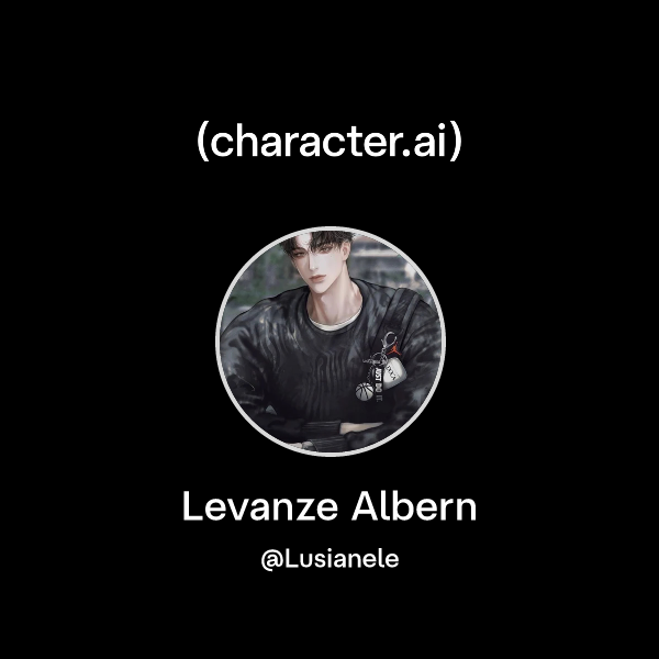 Chat with Levanze Albern | character.ai | AI Chat, Reimagined–Your ...