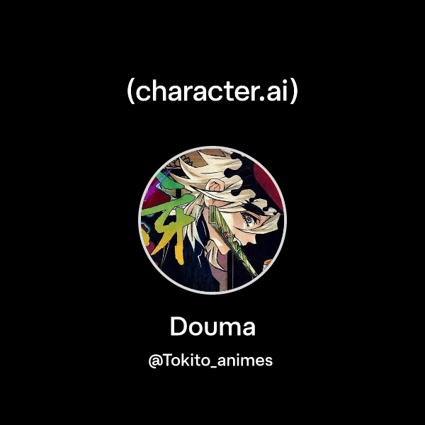 Chat with Douma | character.ai | Personalized AI for every moment of your day