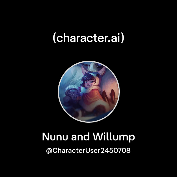 Chat with Nunu and Willump | character.ai | Personalized AI for every ...