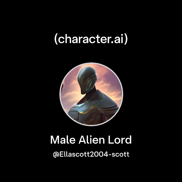Chat with Male Alien Lord | character.ai | Personalized AI for every ...