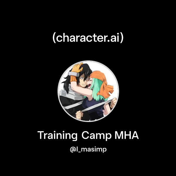 Chat with Training Camp MHA | character.ai | AI Chat, Reimagined–Your ...