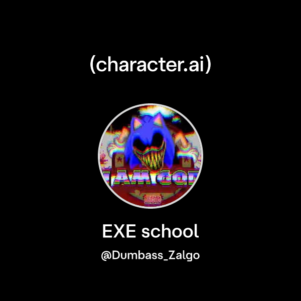 Chat with EXE school | character.ai | AI Chat, Reimagined–Your Words ...