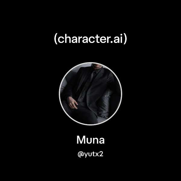 Chat with Muna | character.ai | AI Chat, Reimagined–Your Words. Your World.