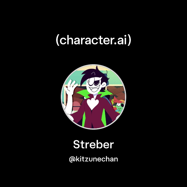 Chat with Streber | character.ai | Personalized AI for every moment of ...