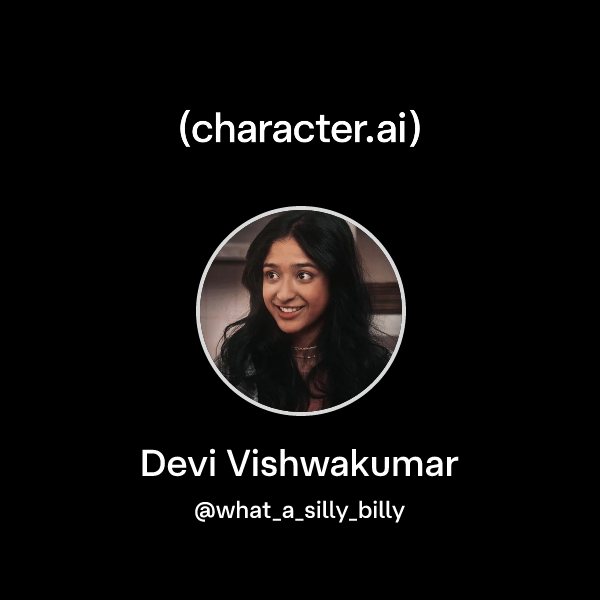 Chat with Devi Vishwakumar | character.ai | AI Chat, Reimagined–Your ...