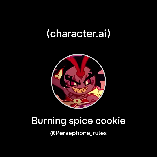 Chat with Burning spice cookie | character.ai | AI Chat, Reimagined ...