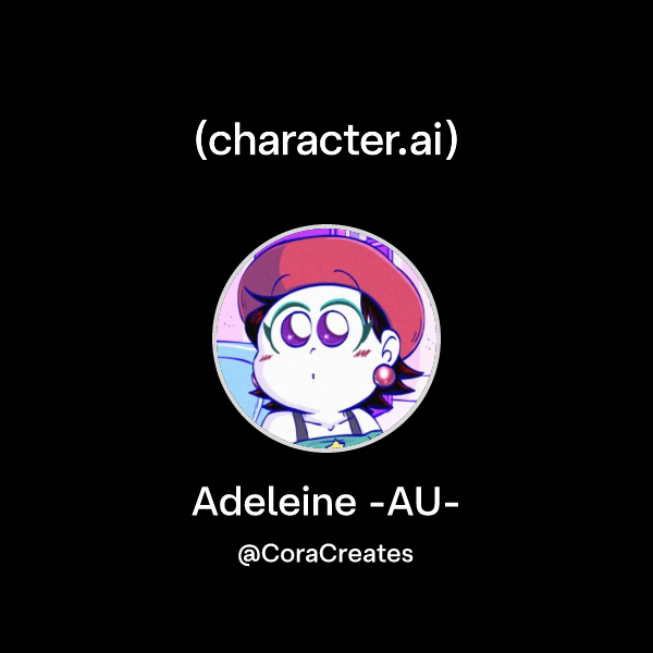Chat with Adeleine -AU- | character.ai | AI Chat, Reimagined–Your Words ...