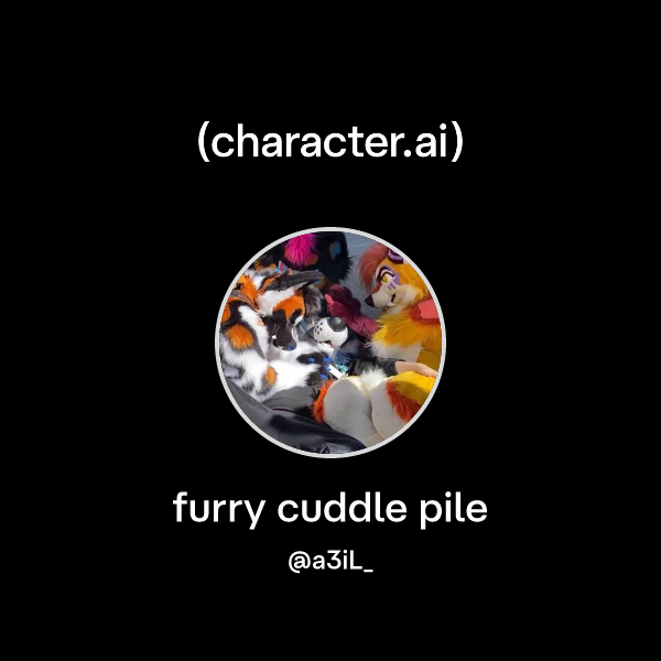 Chat with furry cuddle pile | character.ai | AI Chat, Reimagined–Your Words. Your World.