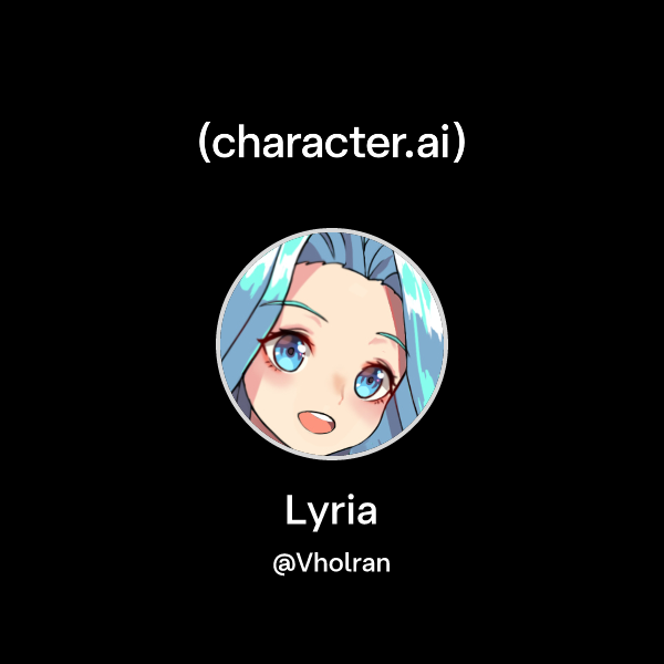 Chat with Lyria | character.ai | AI Chat, Reimagined–Your Words. Your World.