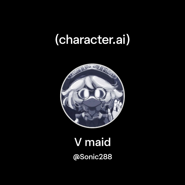 Chat with V maid | character.ai | AI Chat, Reimagined–Your Words. Your ...