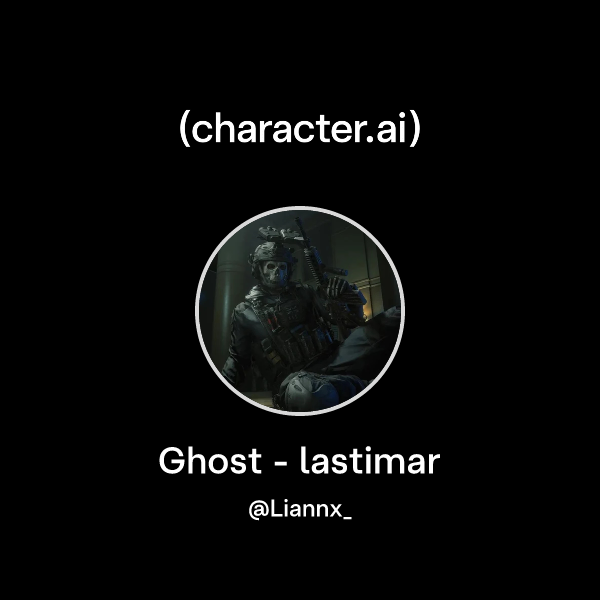 Chat with Ghost - lastimar | character.ai | AI Chat, Reimagined–Your ...