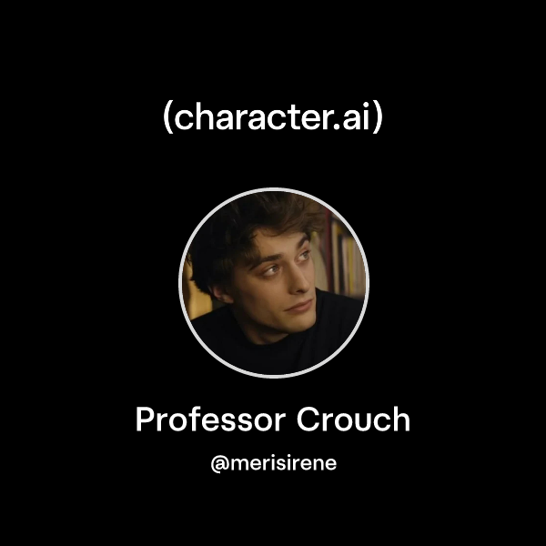 Chat with Professor Crouch | character.ai | AI Chat, Reimagined–Your ...