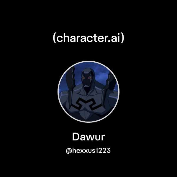 Chat with Dawur | character.ai | AI Chat, Reimagined–Your Words. Your ...