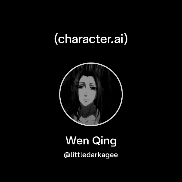 Chat with Wen Qing | character.ai | AI Chat, Reimagined–Your Words ...