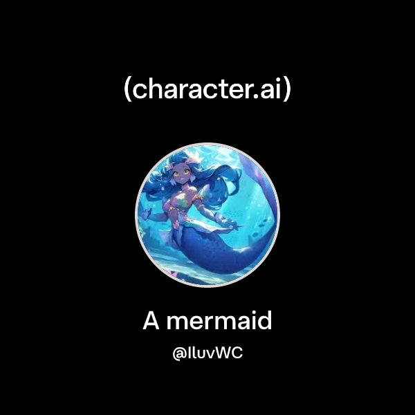 Chat with A mermaid | character.ai | Personalized AI for every moment ...