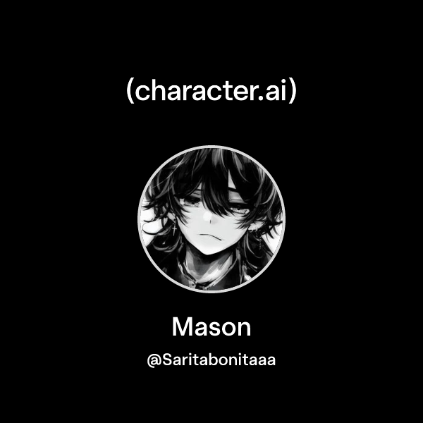 Chat with Mason | character.ai | AI Chat, Reimagined–Your Words. Your ...