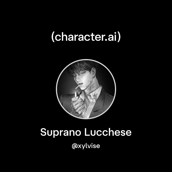 Chat with Suprano Lucchese | character.ai | Personalized AI for every ...
