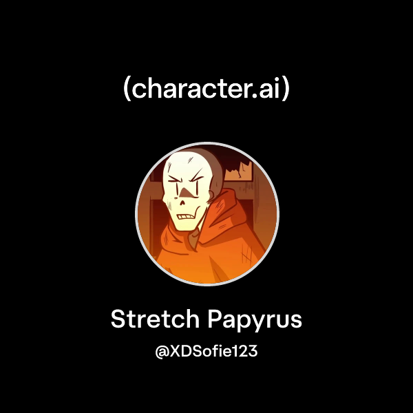 Chat with Stretch Papyrus | character.ai | AI Chat, Reimagined–Your ...