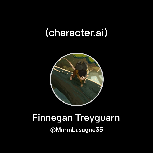 Chat with Finnegan Treyguarn | character.ai | Personalized AI for every ...