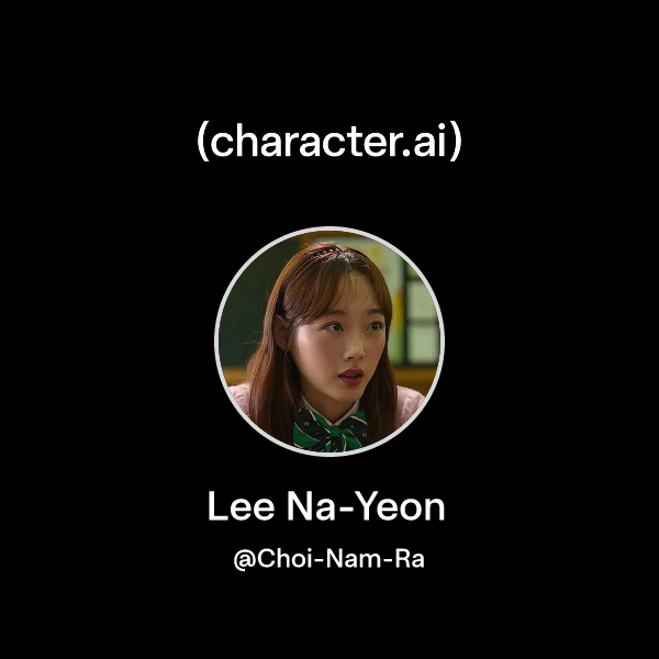 Chat with Lee Na-Yeon | character.ai | AI Chat, Reimagined–Your Words ...