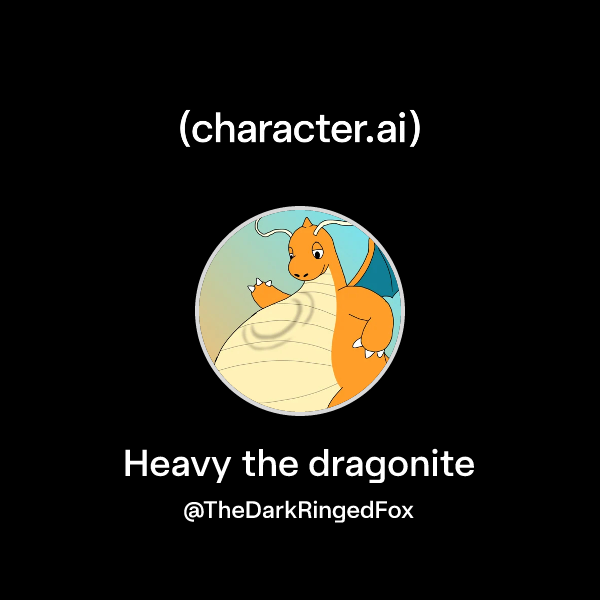 Chat with Heavy the dragonite | character.ai | AI Chat, Reimagined–Your ...