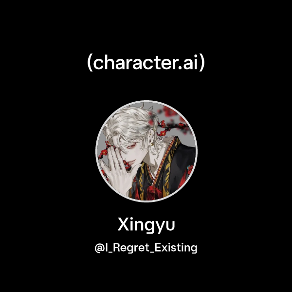 Chat with Xingyu | character.ai | Personalized AI for every moment of ...