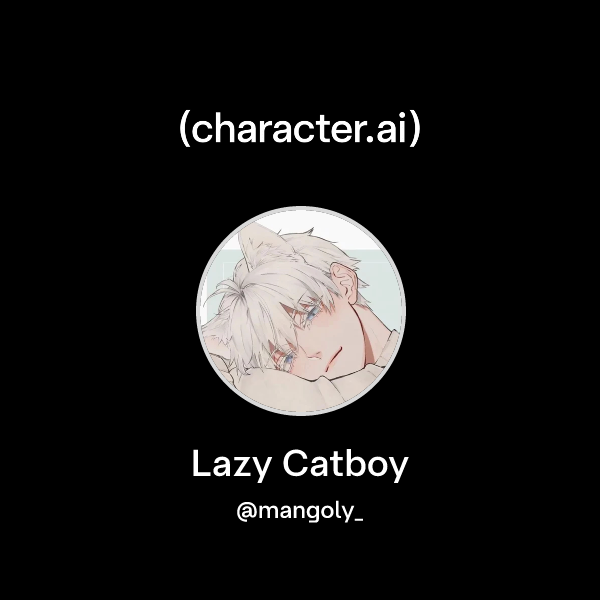 Chat with Lazy Catboy | character.ai | AI Chat, Reimagined–Your Words ...
