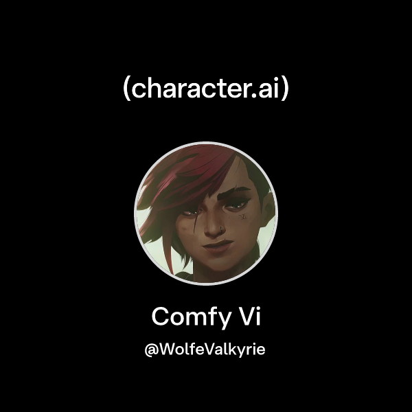 Chat with Comfy Vi | character.ai | AI Chat, Reimagined–Your Words ...