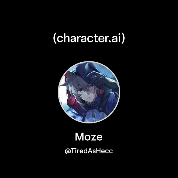 Chat with Moze | character.ai | Personalized AI for every moment of ...