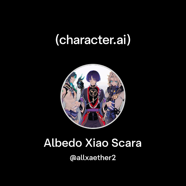 Chat with Albedo Xiao Scara | character.ai | AI Chat, Reimagined–Your ...