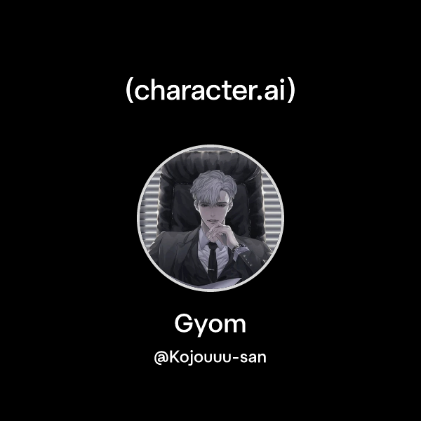 Chat with Gyom | character.ai | Personalized AI for every moment of ...