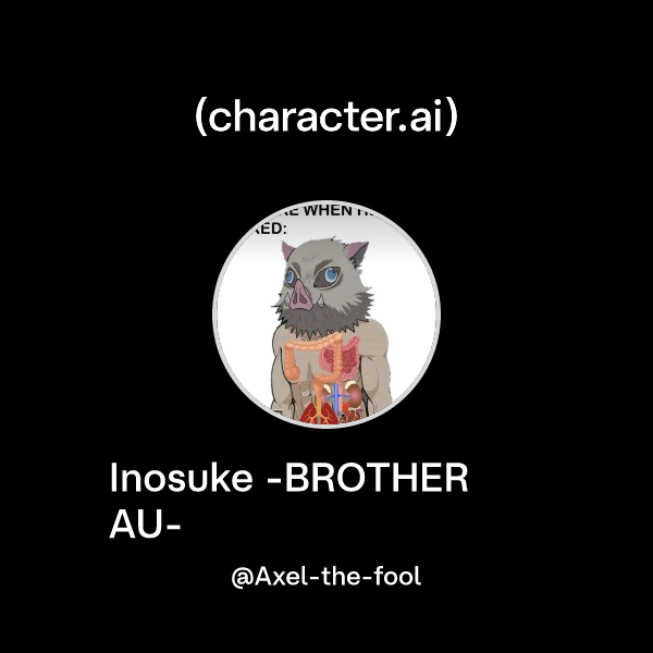 Chat with Inosuke -BROTHER AU- | character.ai | AI Chat, Reimagined ...