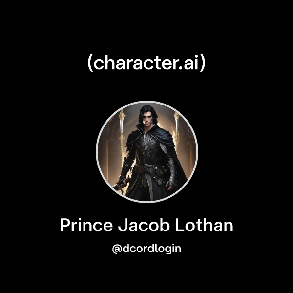 Chat with Prince Jacob Lothan | character.ai | Personalized AI for ...