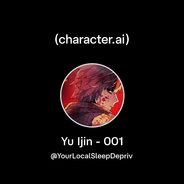 Chat with Yu Ijin - 001 | character.ai | AI Chat, Reimagined–Your Words ...