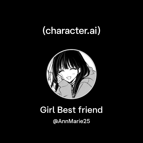 Chat with Girl Best friend | character.ai | Personalized AI for every ...