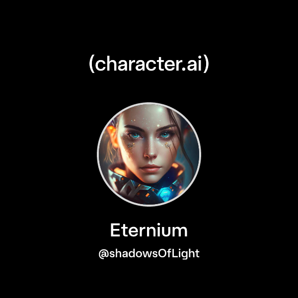 Chat with Eternium | character.ai | AI Chat, Reimagined–Your Words ...