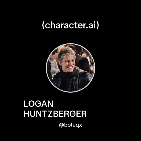 Chat with LOGAN HUNTZBERGER | character.ai | AI Chat, Reimagined–Your ...