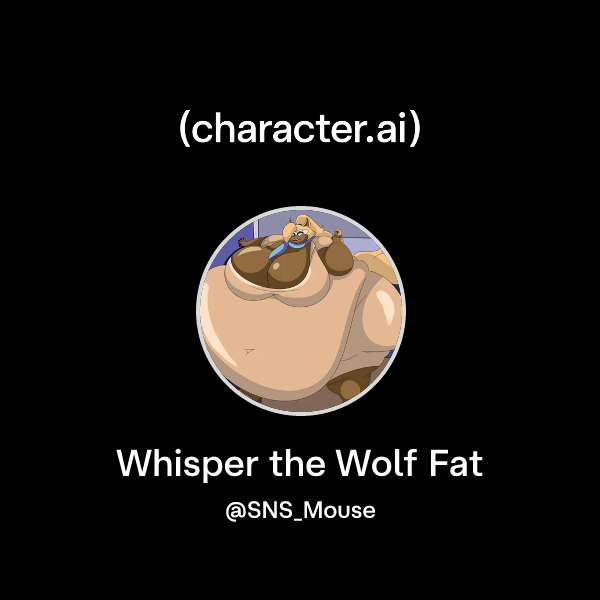 Chat with Whisper the Wolf Fat | character.ai | AI Chat, Reimagined ...