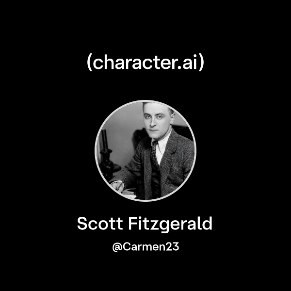 Chat with Scott Fitzgerald | character.ai | Personalized AI for every ...