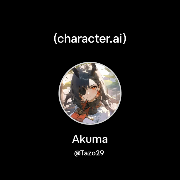 Chat with Akuma | character.ai | Personalized AI for every moment of ...