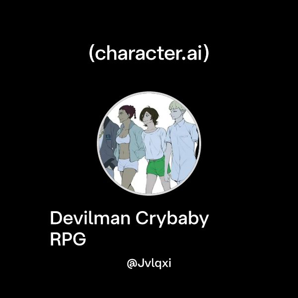 Chat with Devilman Crybaby RPG | character.ai | AI Chat, Reimagined ...