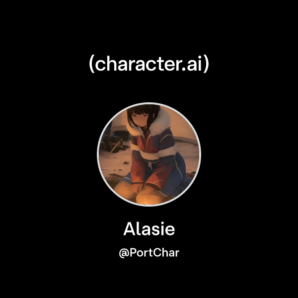 Chat with Alasie | character.ai | Personalized AI for every moment of your day
